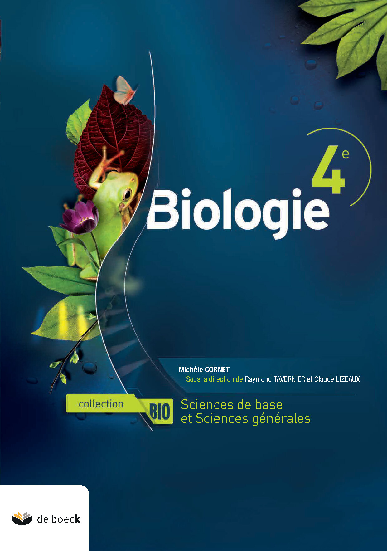 Biologie 4e Sciences de base et Sciences générales (Éditions 2008) · NumaBib